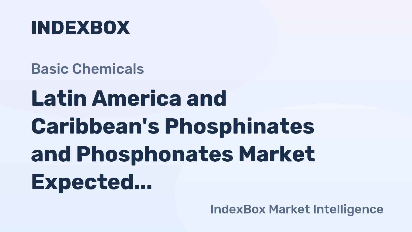 Latin America and Caribbean's Phosphinates and Phosphonates Market Expected to See Slight Increase in Consumption with +0.5% CAGR