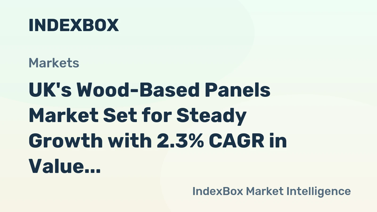 UK's Wood-Based Panels Market Set for Steady Growth with 2.3% CAGR in Value Through 2035