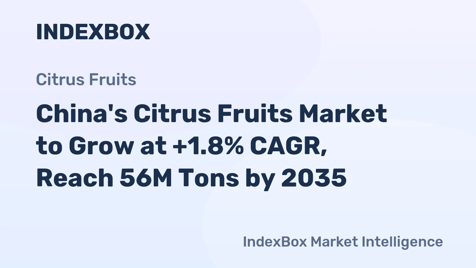China's Citrus Fruits Market to Grow at +1.8% CAGR, Reach 56M Tons by 2035