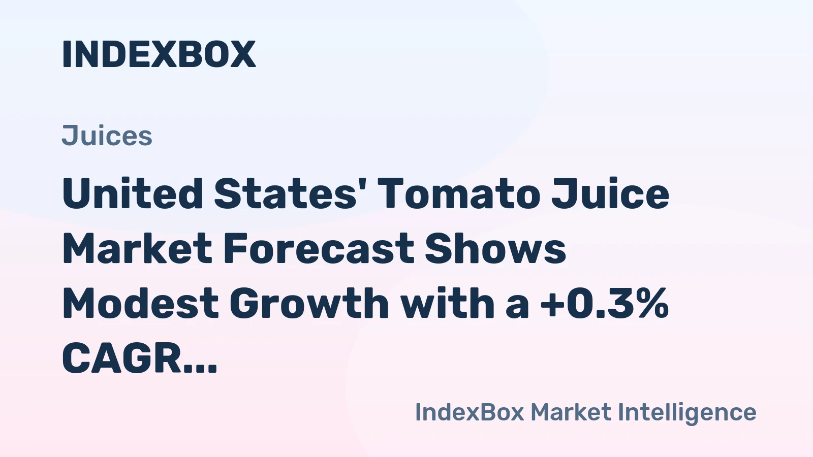 United States' Tomato Juice Market Forecast Shows Modest Growth with a +0.3% CAGR in Value