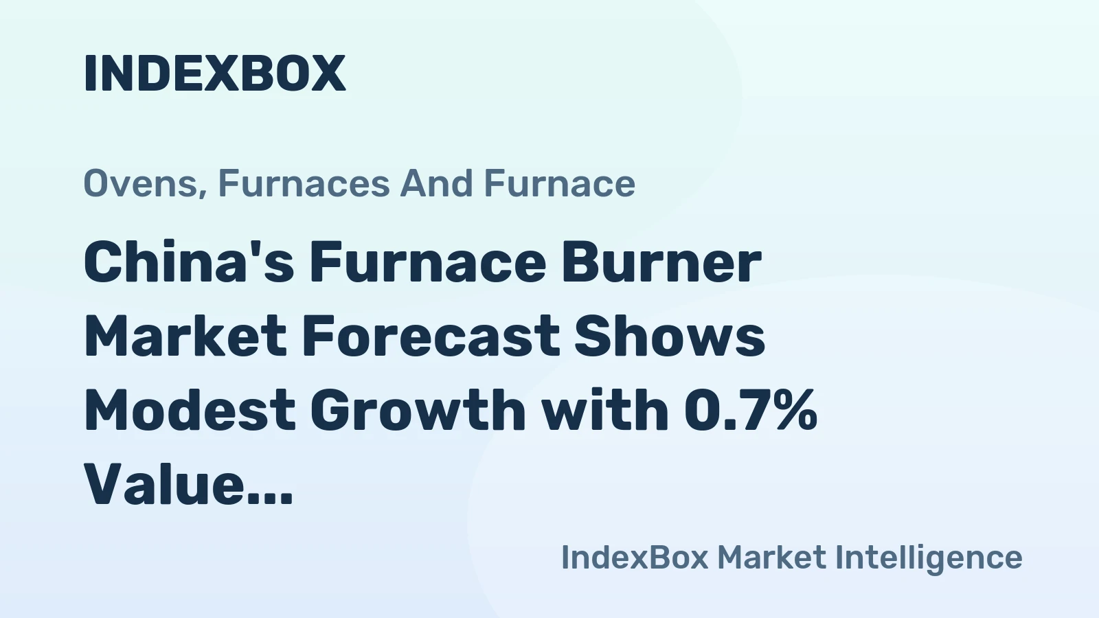 China's Furnace Burner Market Forecast Shows Modest Growth with 0.7% Value CAGR Through 2035