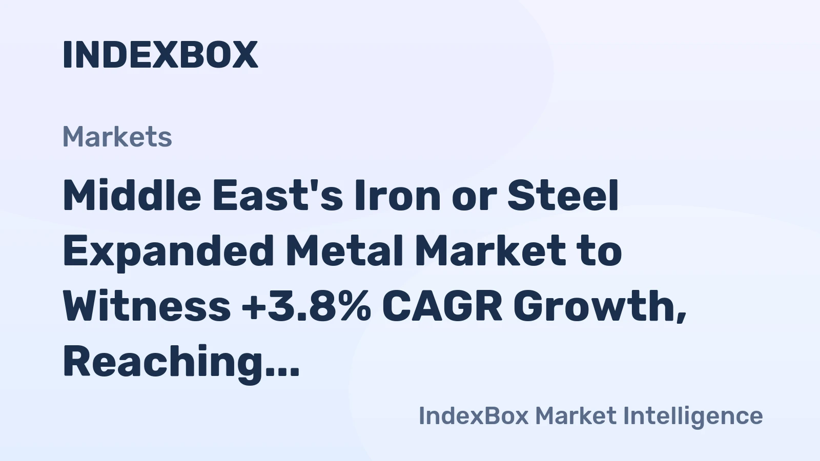 Middle East's Iron or Steel Expanded Metal Market to Witness +3.8% CAGR Growth, Reaching $115M by 2035