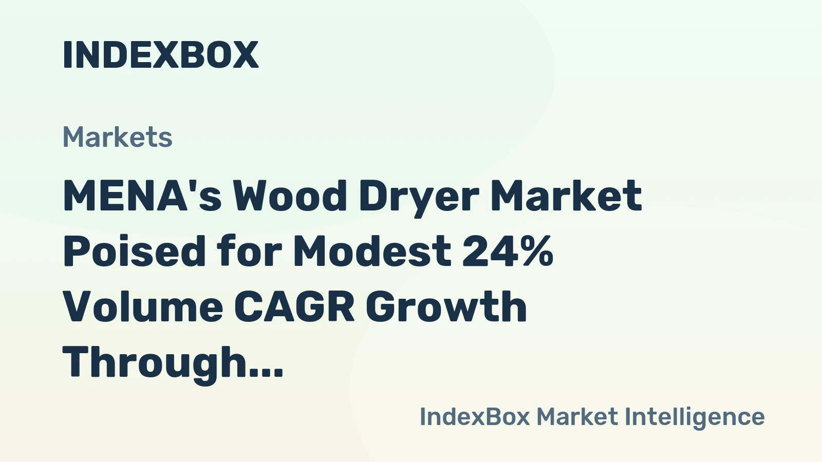 MENA's Wood Dryer Market Poised for Modest 24% Volume CAGR Growth Through 2035