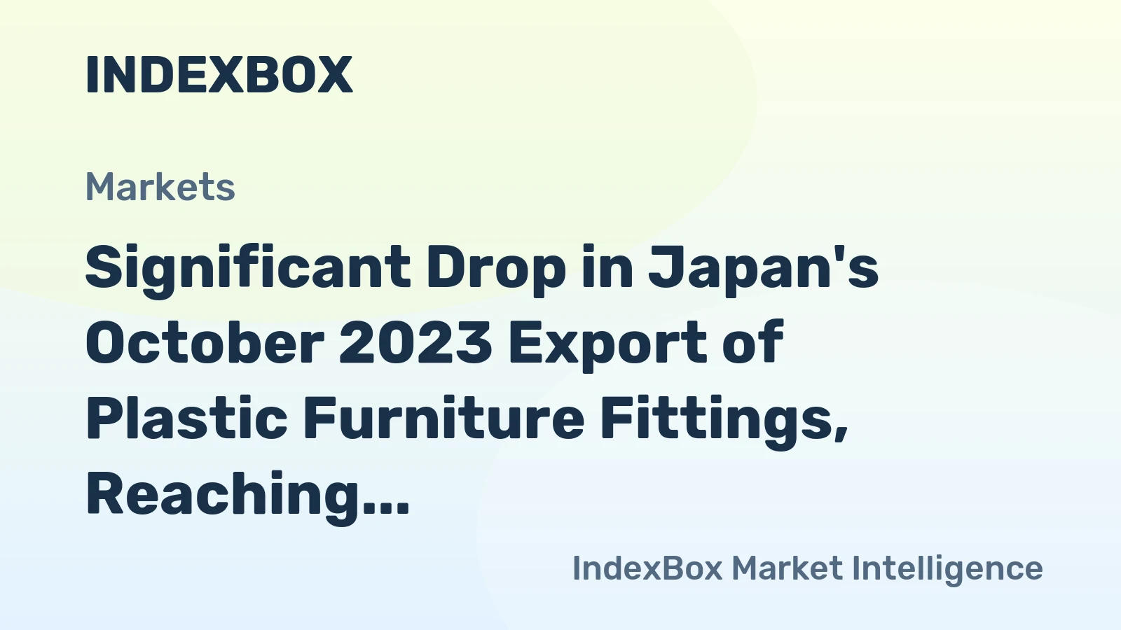 Significant Drop in Japan's October 2023 Export of Plastic Furniture Fittings, Reaching $10M
