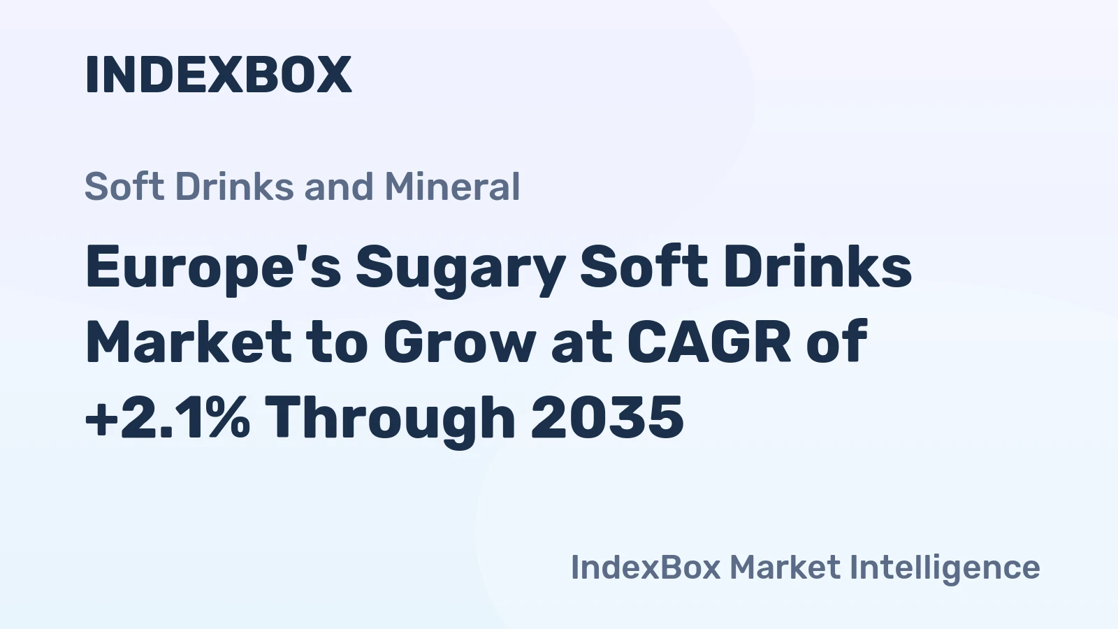 Europe's Sugary Soft Drinks Market to Grow at CAGR of +2.1% Through 2035