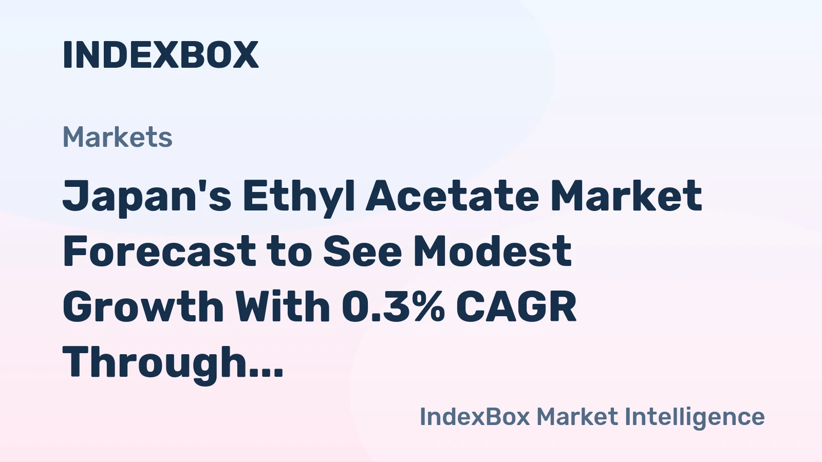 Japan's Ethyl Acetate Market Forecast to See Modest Growth With 0.3% CAGR Through 2035