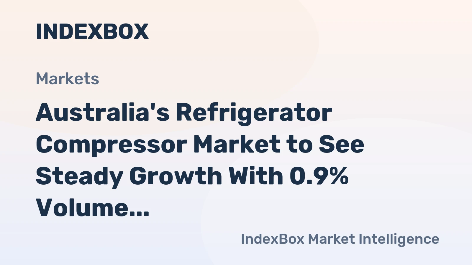 Australia's Refrigerator Compressor Market to See Steady Growth With 0.9% Volume CAGR Through 2035