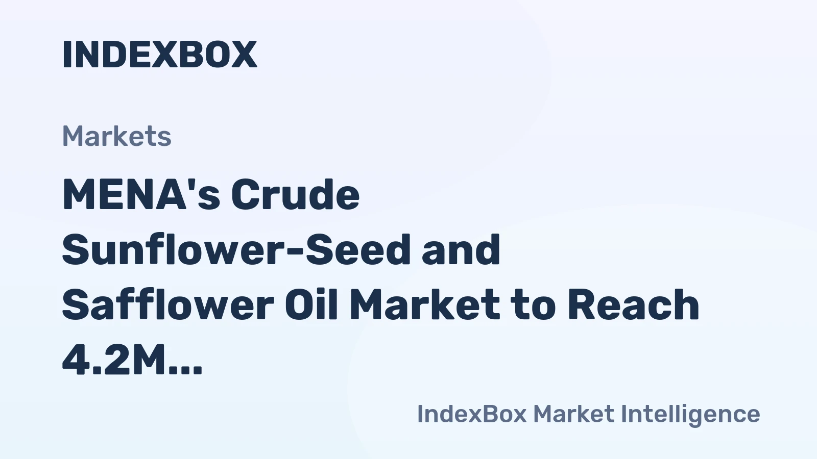 MENA's Crude Sunflower-Seed and Safflower Oil Market to Reach 4.2M Tons and $5.4B by 2035