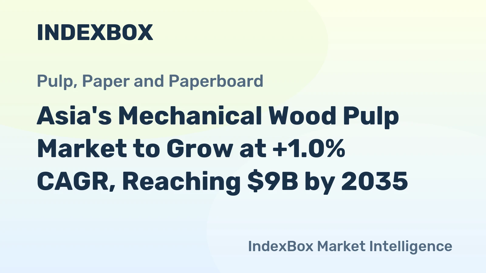 Asia's Mechanical Wood Pulp Market to Grow at +1.0% CAGR, Reaching $9B by 2035