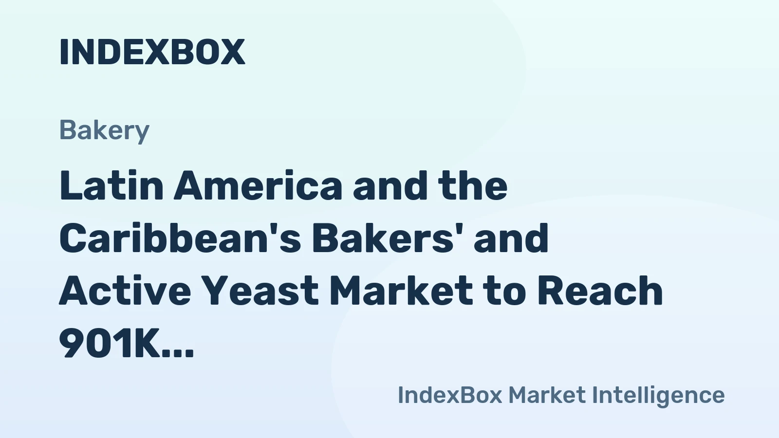 Latin America and the Caribbean's Bakers' and Active Yeast Market to Reach 901K Tons by 2035, Valued at $3B