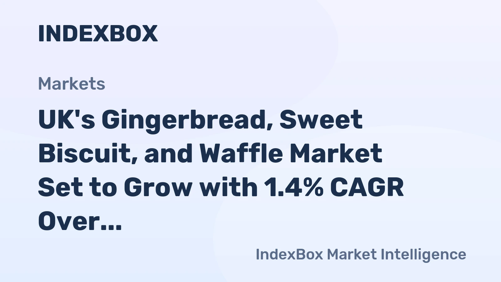 UK's Gingerbread, Sweet Biscuit, and Waffle Market Set to Grow with 1.4% CAGR Over Next Decade