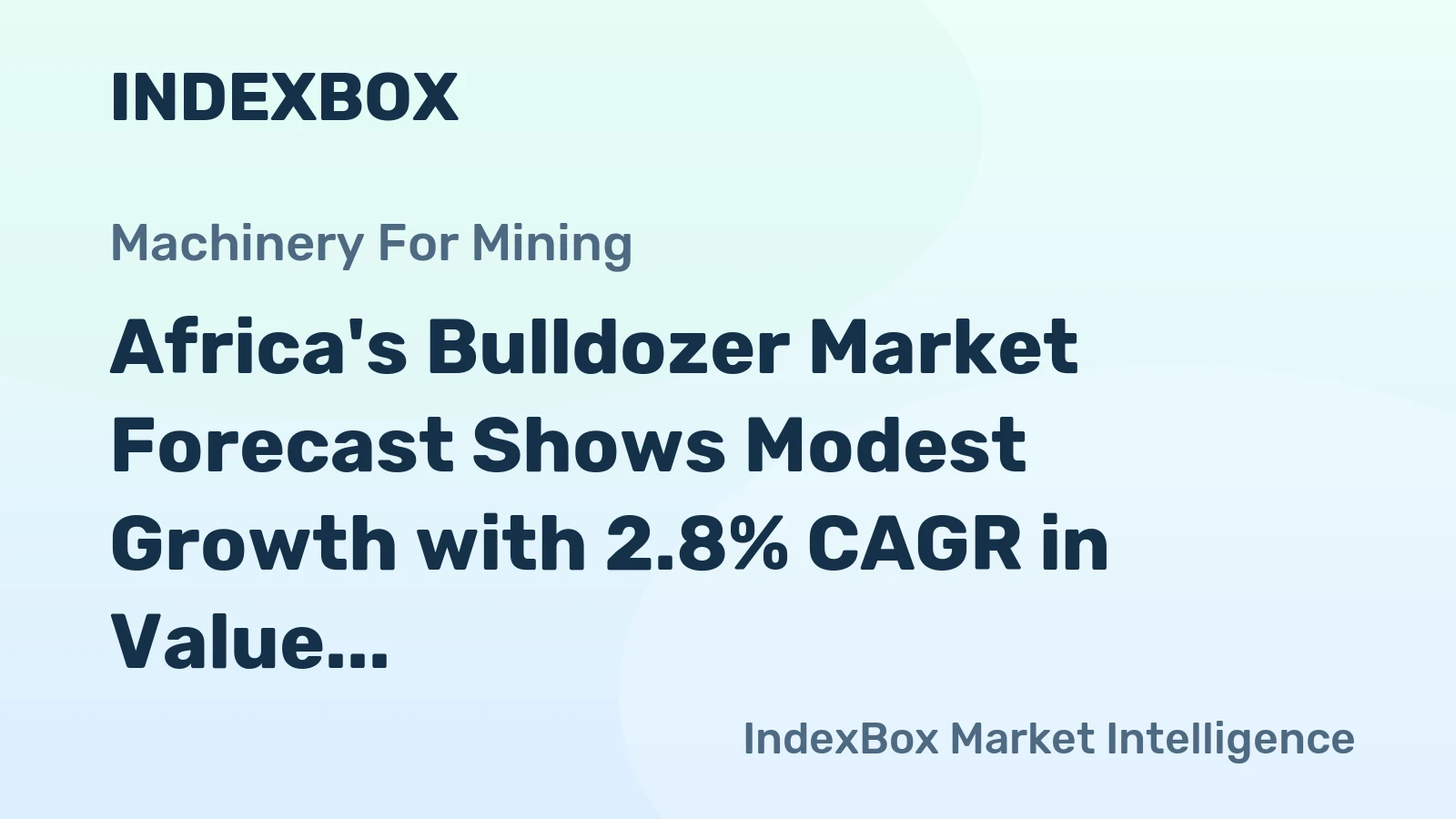 Africa's Bulldozer Market Forecast Shows Modest Growth with 2.8% CAGR in Value Through 2035