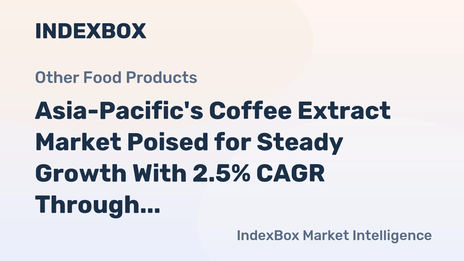 Asia-Pacific's Coffee Extract Market Poised for Steady Growth With 2.5% CAGR Through 2035