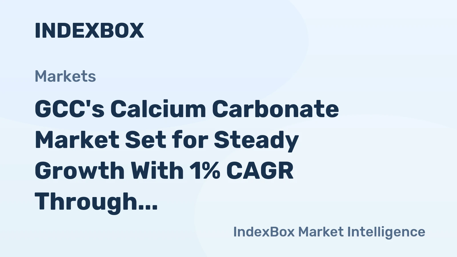 GCC's Calcium Carbonate Market Set for Steady Growth With 1% CAGR Through 2035