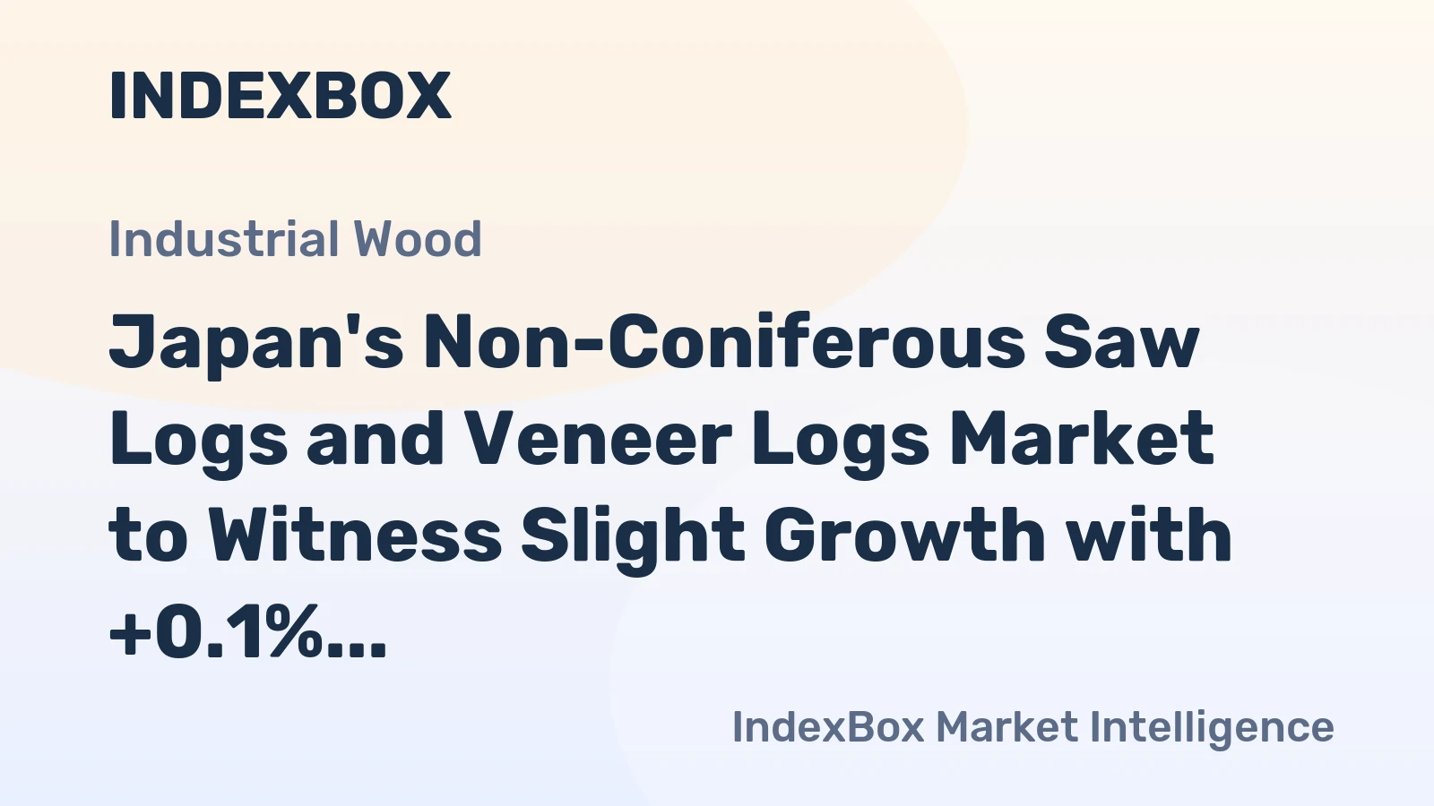 Japan's Non-Coniferous Saw Logs and Veneer Logs Market to Witness Slight Growth with +0.1% CAGR over the Next Decade