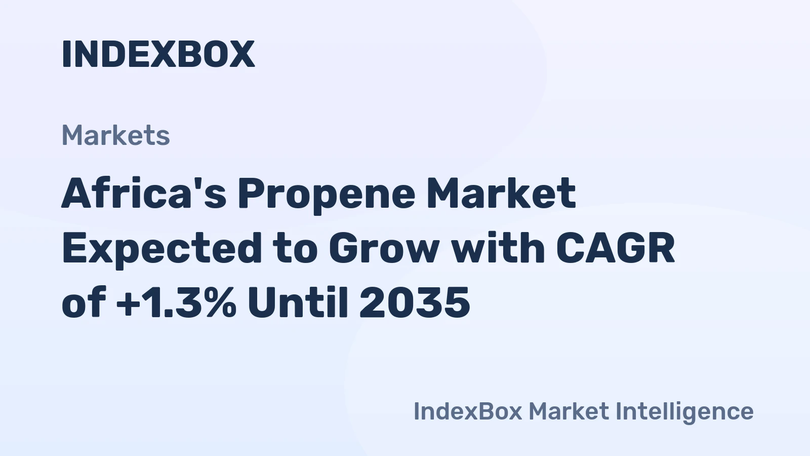 Africa's Propene Market Expected to Grow with CAGR of +1.3% Until 2035