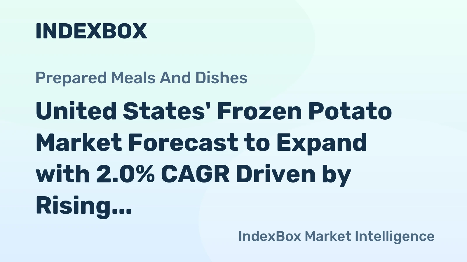 United States' Frozen Potato Market Forecast to Expand with 2.0% CAGR Driven by Rising Demand