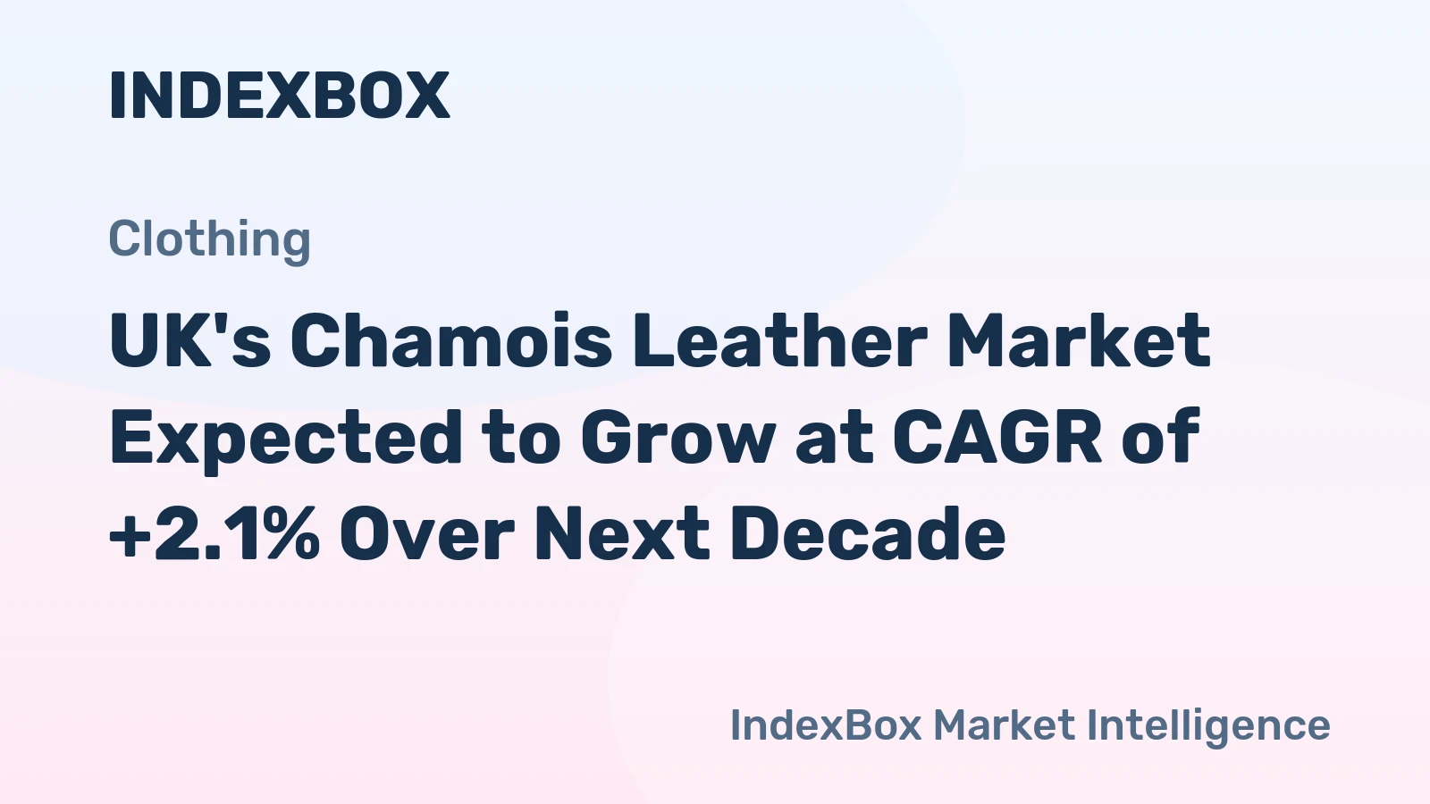UK's Chamois Leather Market Expected to Grow at CAGR of +2.1% Over Next Decade