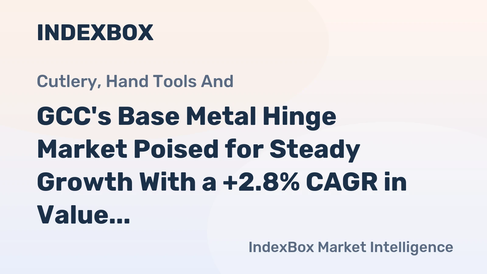 GCC's Base Metal Hinge Market Poised for Steady Growth With a +2.8% CAGR in Value Through 2035