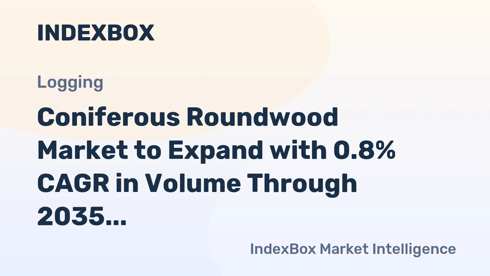 Coniferous Roundwood Market to Expand with 0.8% CAGR in Volume Through 2035