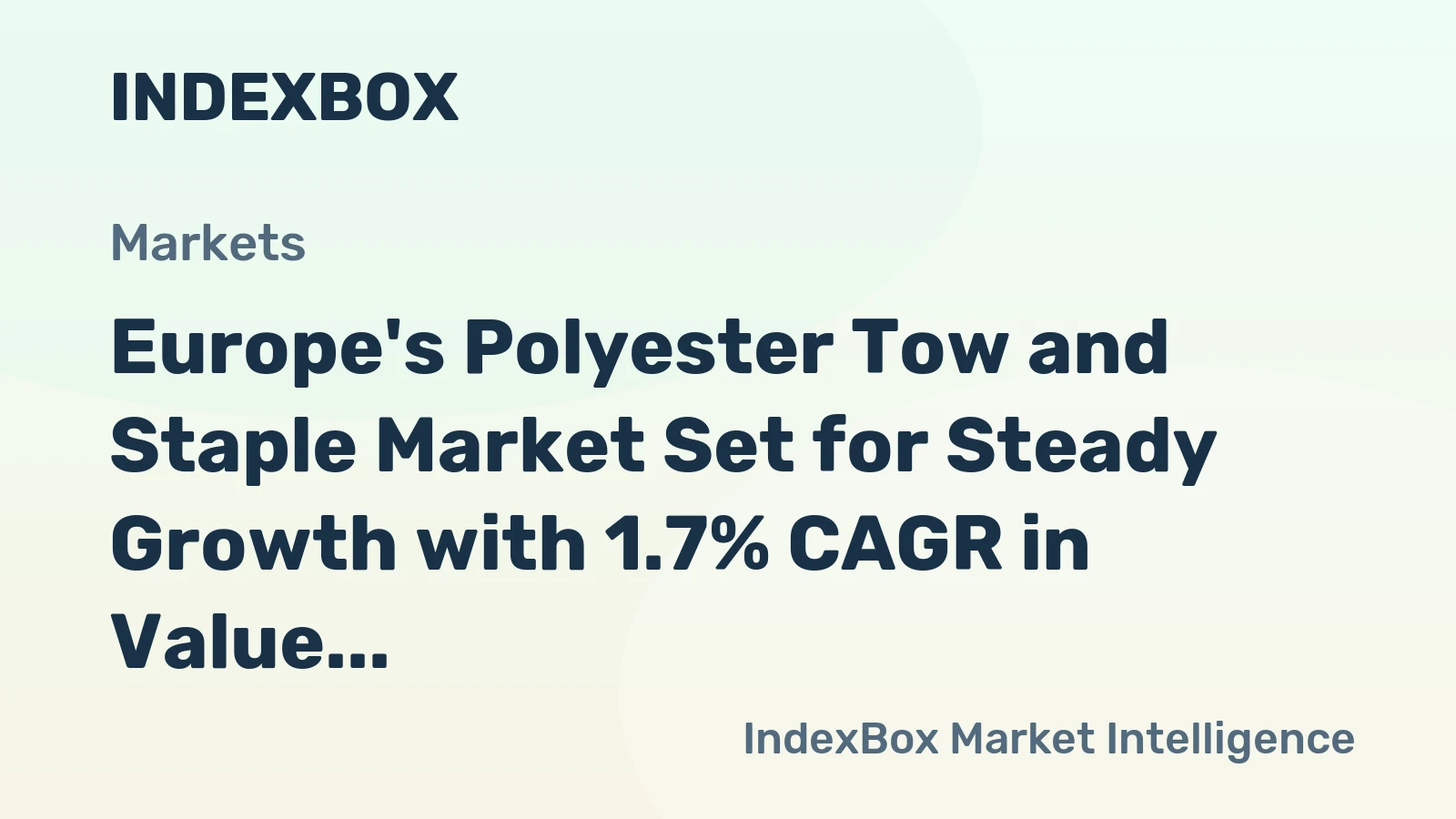 Europe's Polyester Tow and Staple Market Set for Steady Growth with 1.7% CAGR in Value Through 2035