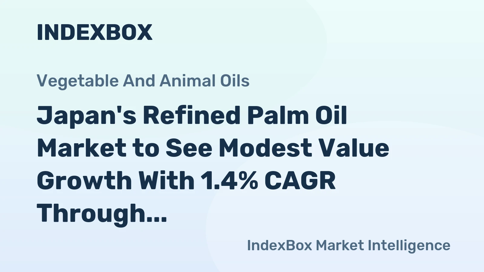 Japan's Refined Palm Oil Market to See Modest Value Growth With 1.4% CAGR Through 2035