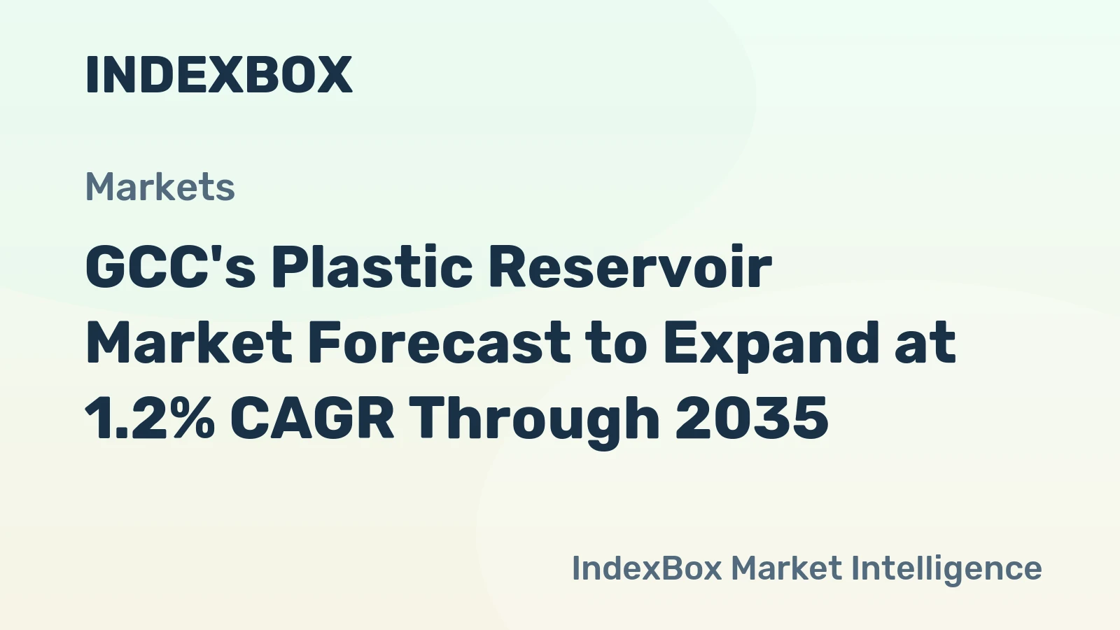 GCC's Plastic Reservoir Market Forecast to Expand at 1.2% CAGR Through 2035