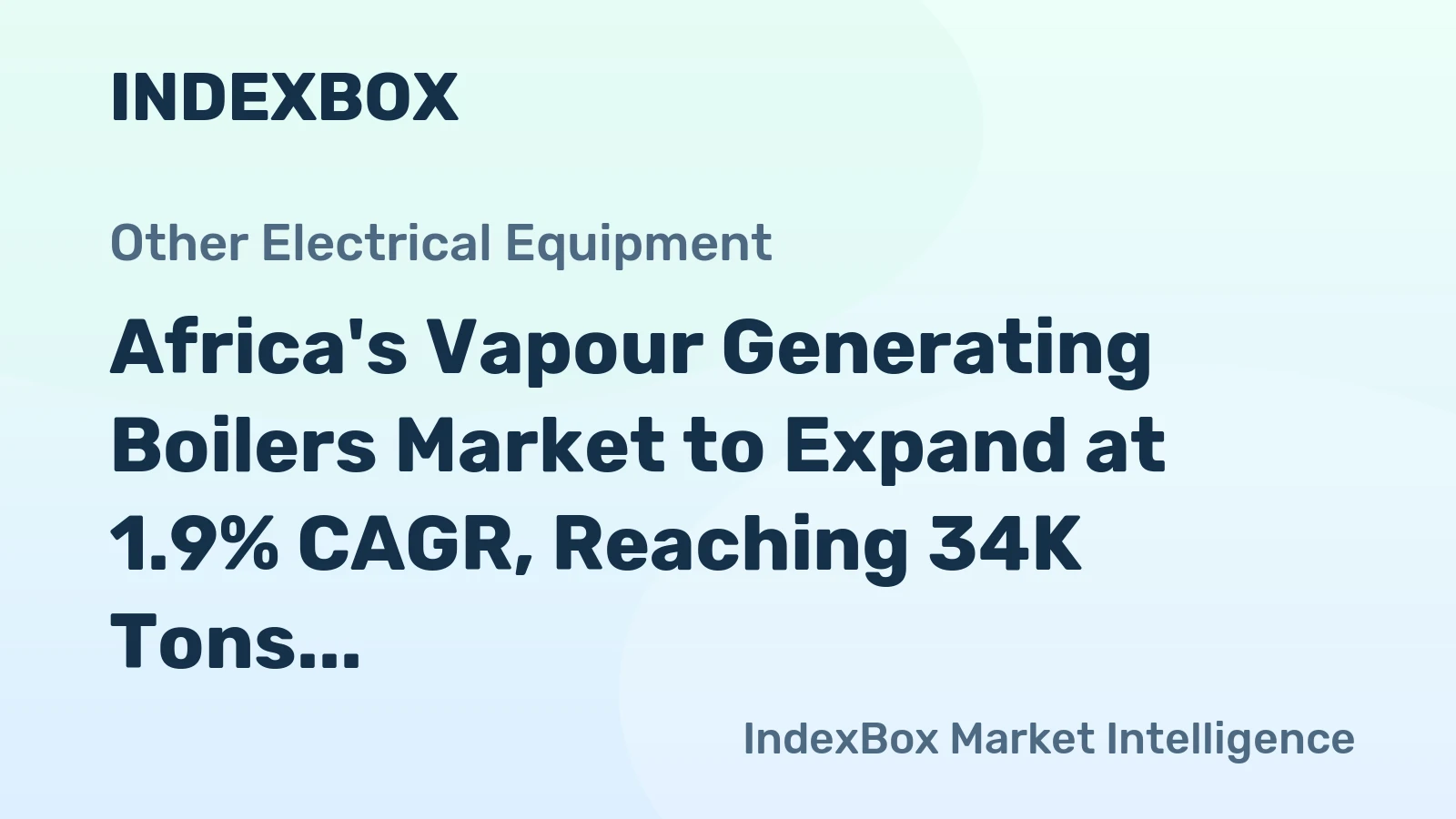 Africa's Vapour Generating Boilers Market to Expand at 1.9% CAGR, Reaching 34K Tons by 2035