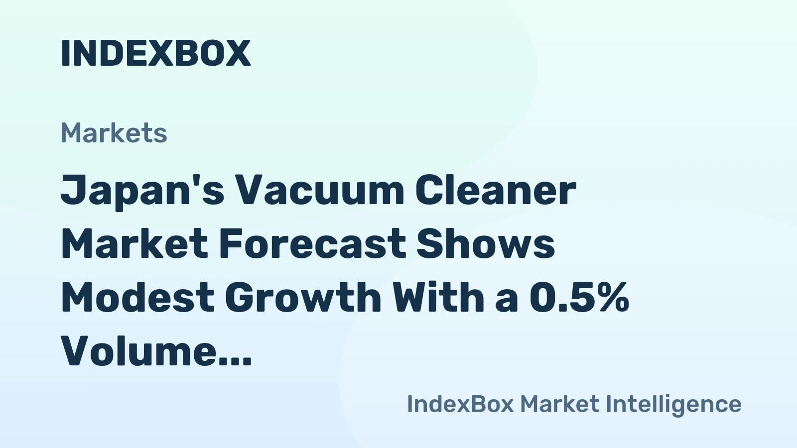 Japan's Vacuum Cleaner Market Forecast Shows Modest Growth With a 0.5% Volume CAGR Through 2035