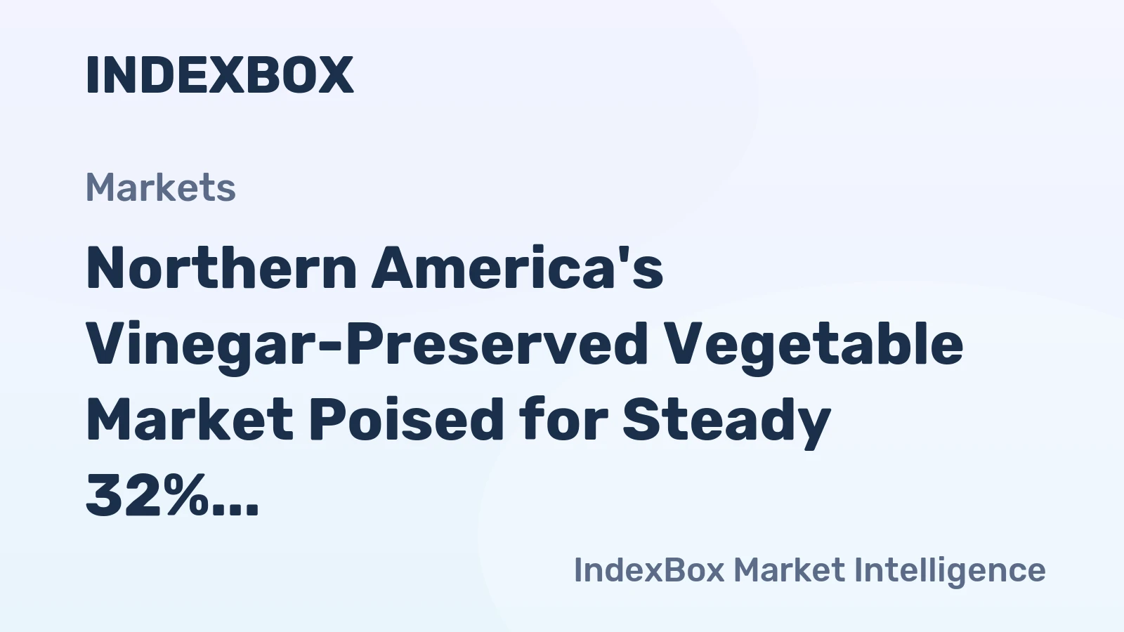 Northern America's Vinegar-Preserved Vegetable Market Poised for Steady 32% CAGR Growth Through 2035