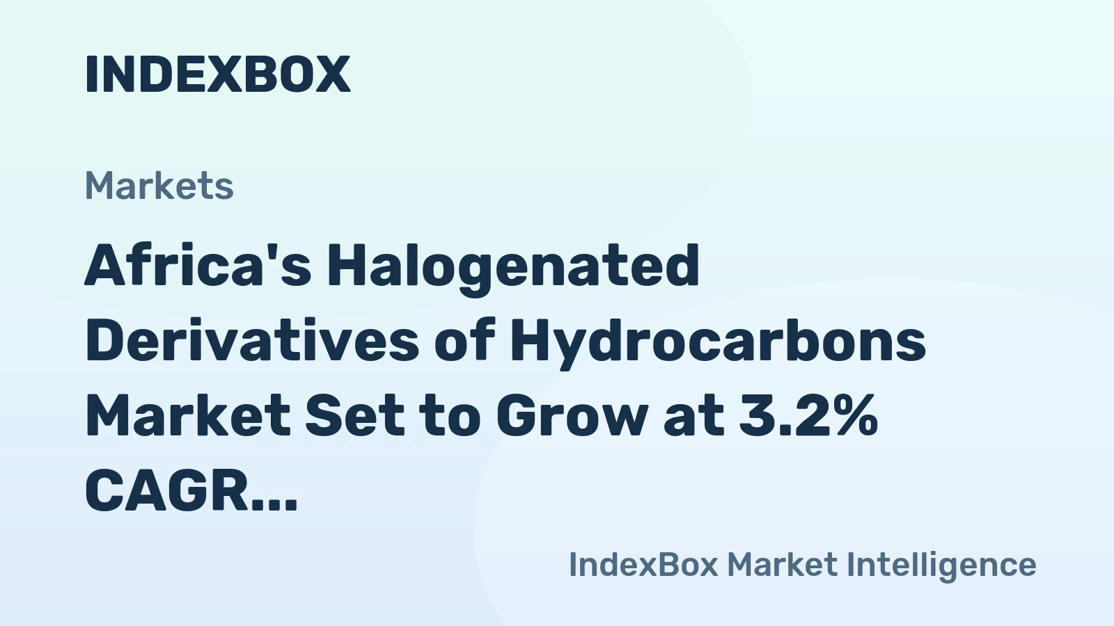 Africa's Halogenated Derivatives of Hydrocarbons Market Set to Grow at 3.2% CAGR Over Next Decade