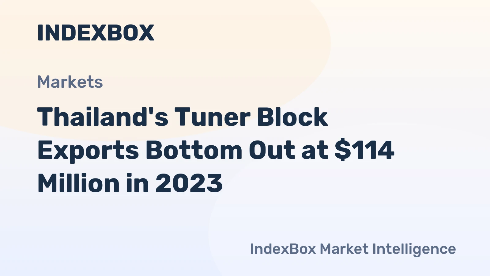 Thailand's Tuner Block Exports Bottom Out at $114 Million in 2023