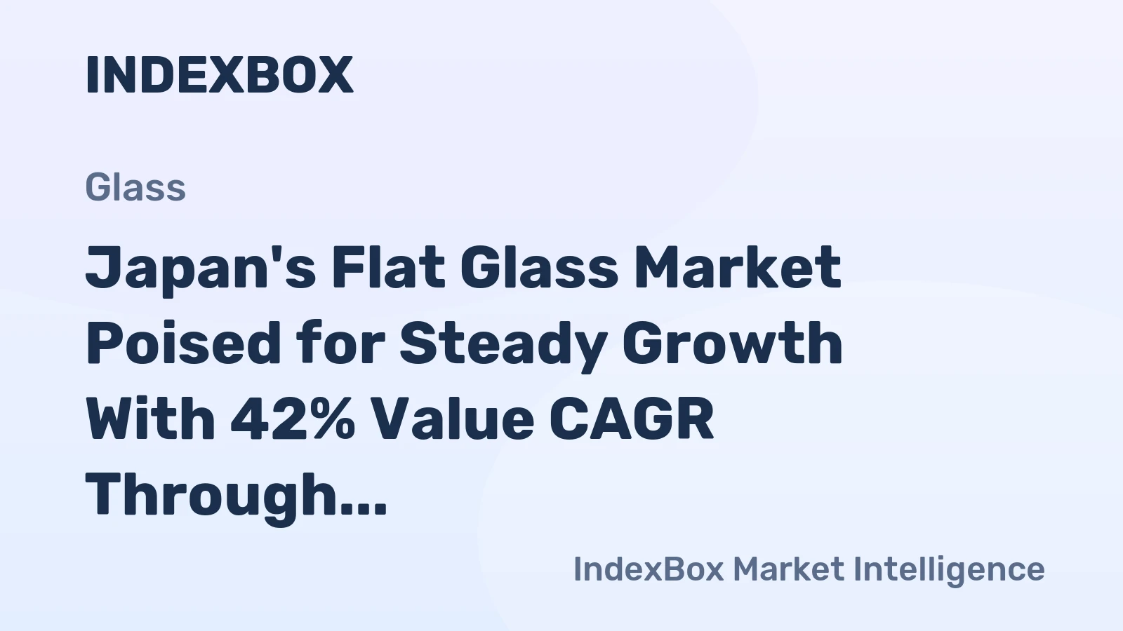 Japan's Flat Glass Market Poised for Steady Growth With 42% Value CAGR Through 2035