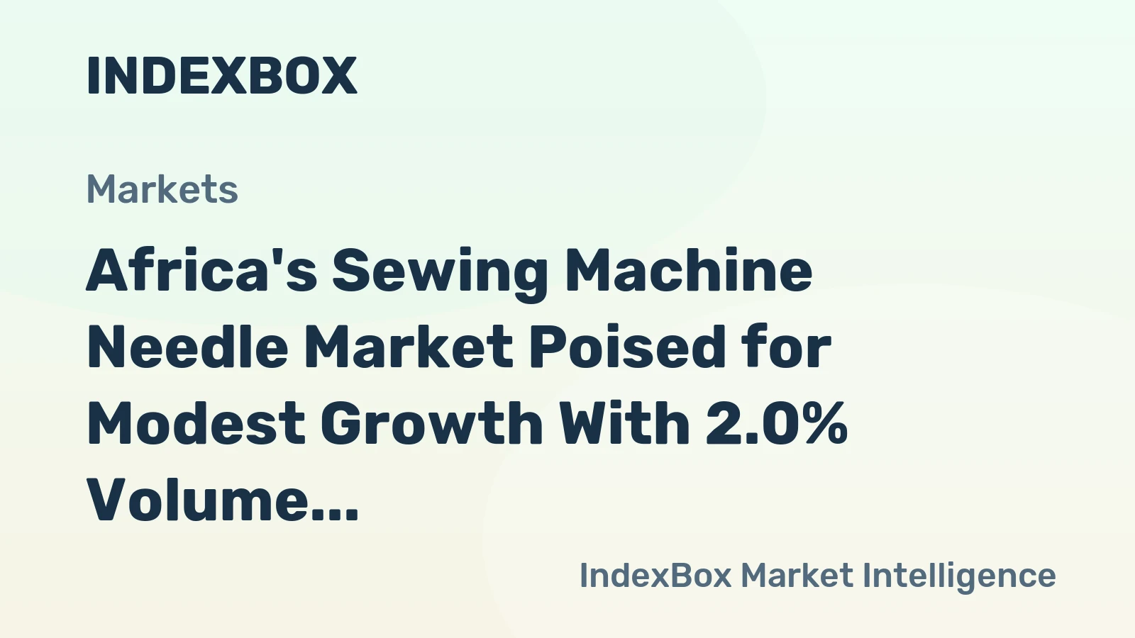 Africa's Sewing Machine Needle Market Poised for Modest Growth With 2.0% Volume CAGR Forecast