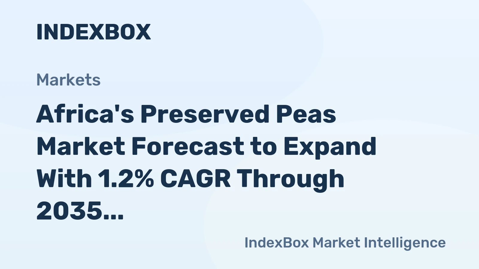 Africa's Preserved Peas Market Forecast to Expand With 1.2% CAGR Through 2035