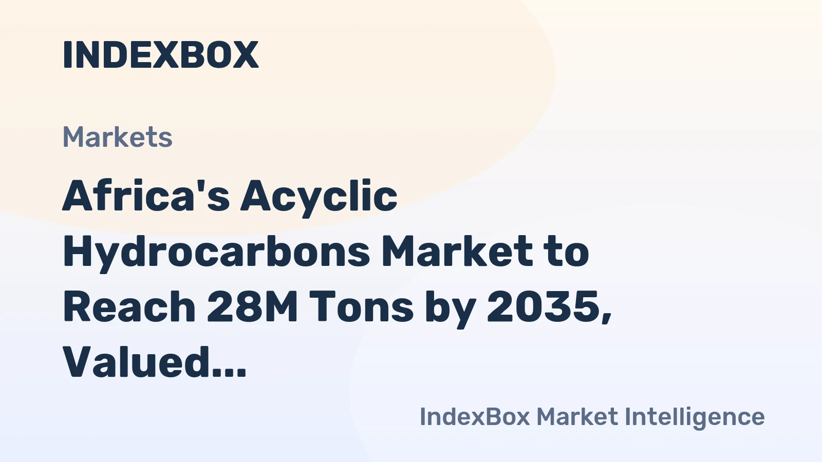 Africa's Acyclic Hydrocarbons Market to Reach 28M Tons by 2035, Valued at $41.6B