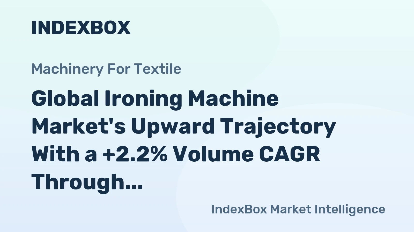 Global Ironing Machine Market's Upward Trajectory With a +2.2% Volume CAGR Through 2035