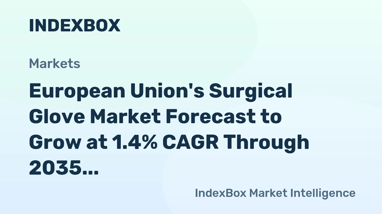 European Union's Surgical Glove Market Forecast to Grow at 1.4% CAGR Through 2035