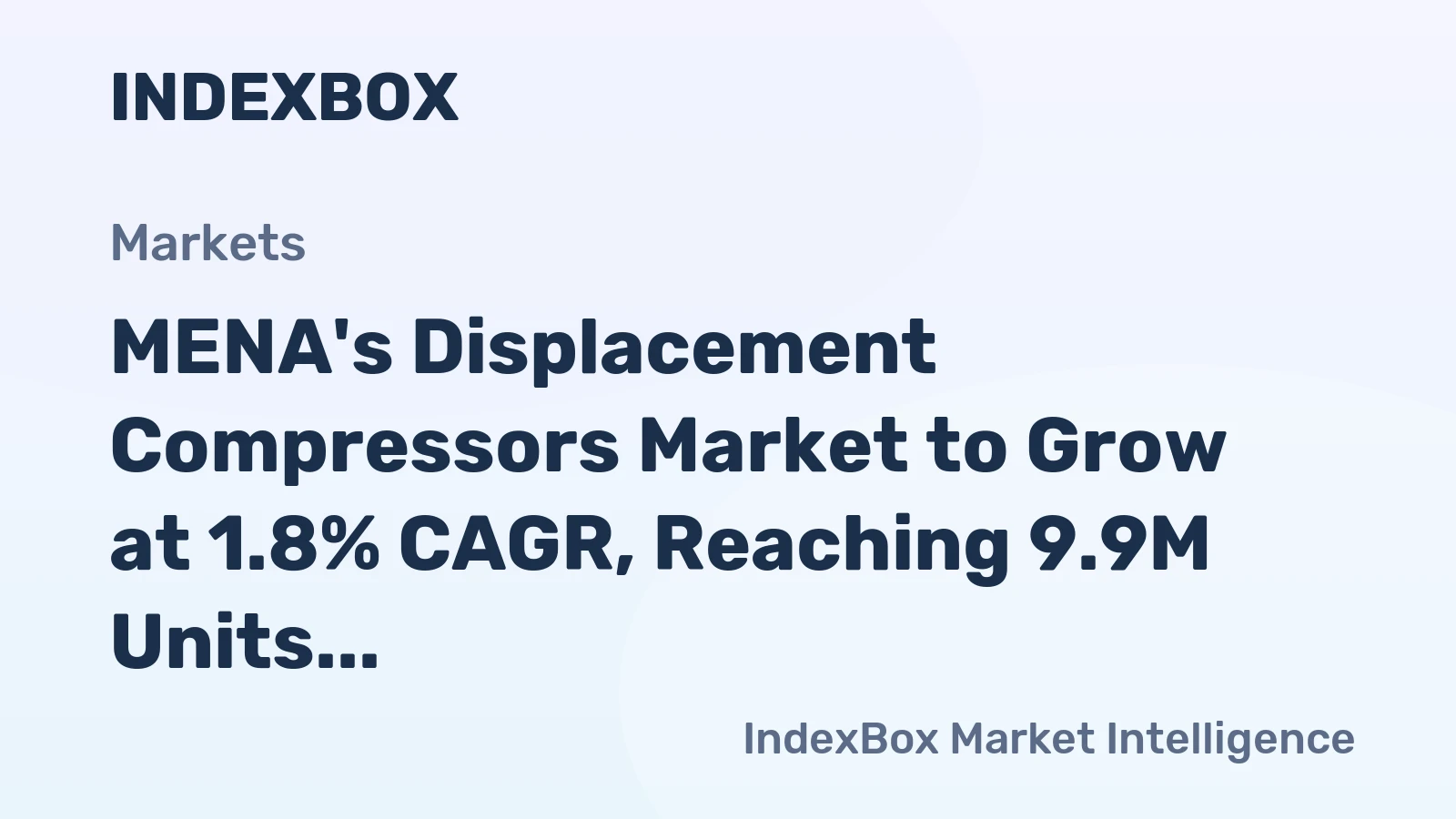 MENA's Displacement Compressors Market to Grow at 1.8% CAGR, Reaching 9.9M Units by 2035