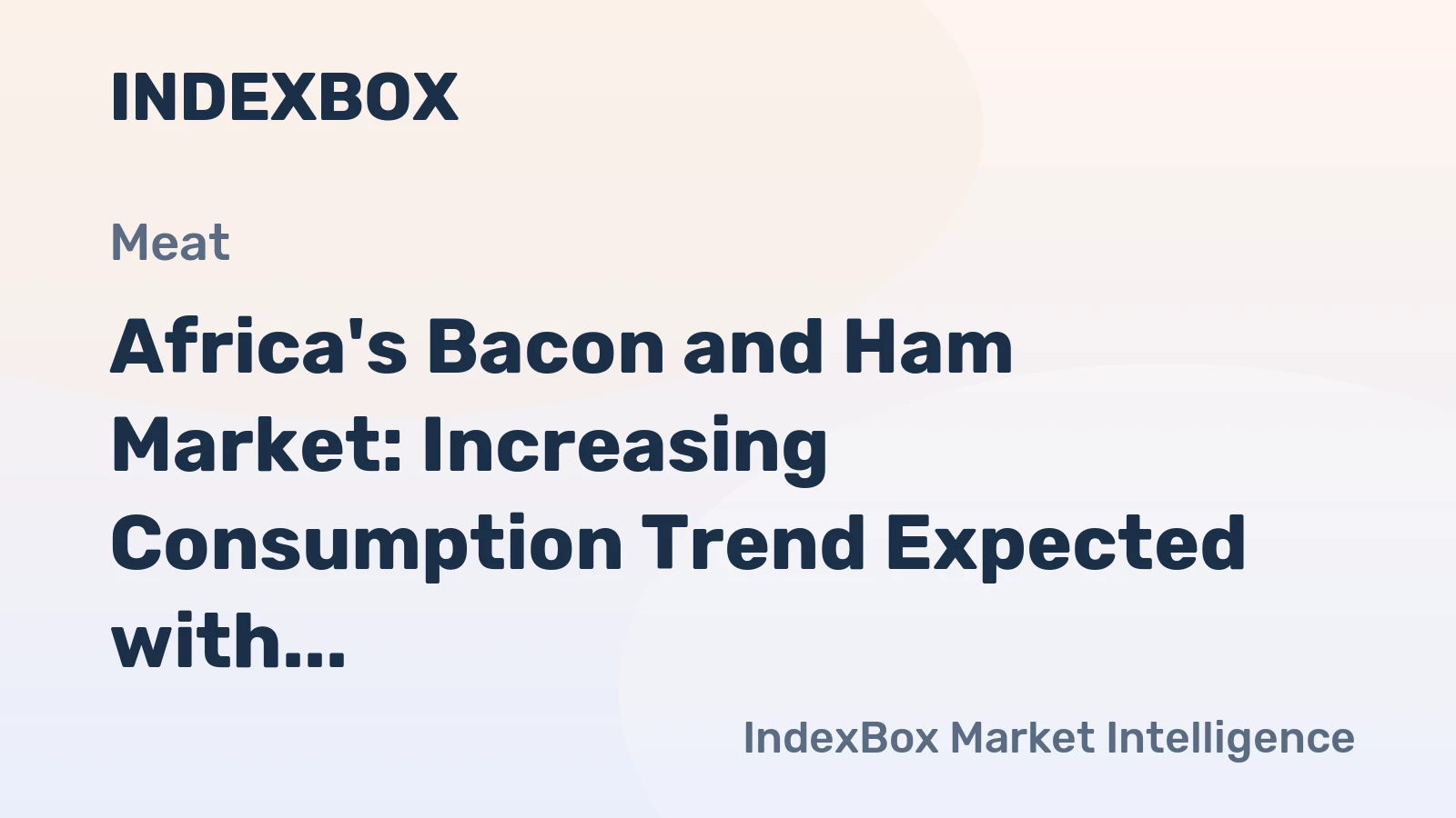 Africa's Bacon and Ham Market: Increasing Consumption Trend Expected with Market Volume Reaching 5.1K Tons and Value of $24M by 2035