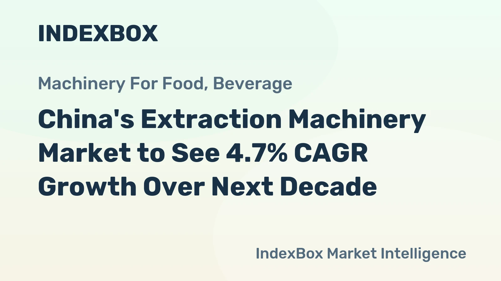 China's Extraction Machinery Market to See 4.7% CAGR Growth Over Next Decade