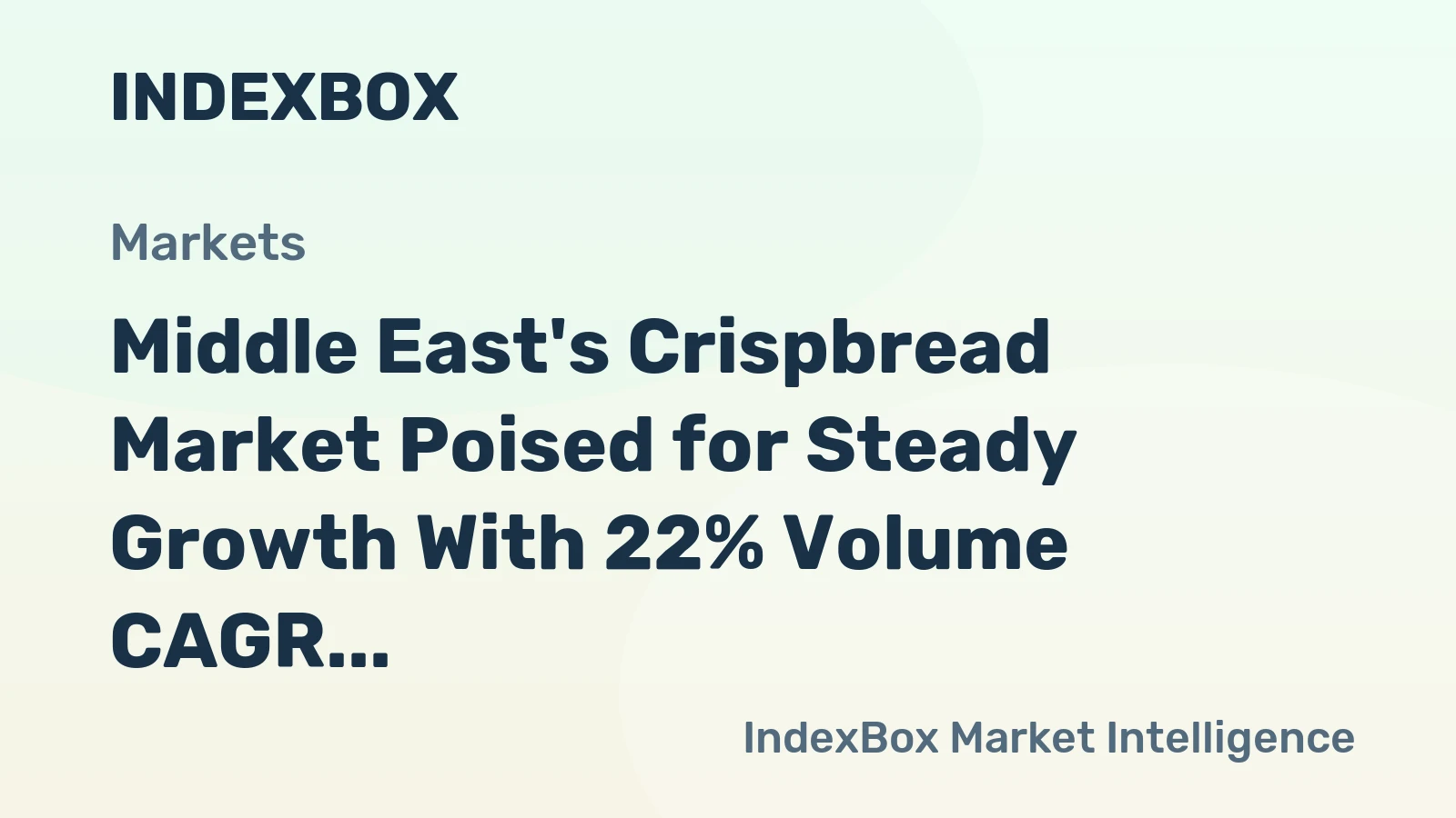 Middle East's Crispbread Market Poised for Steady Growth With 22% Volume CAGR Through 2035