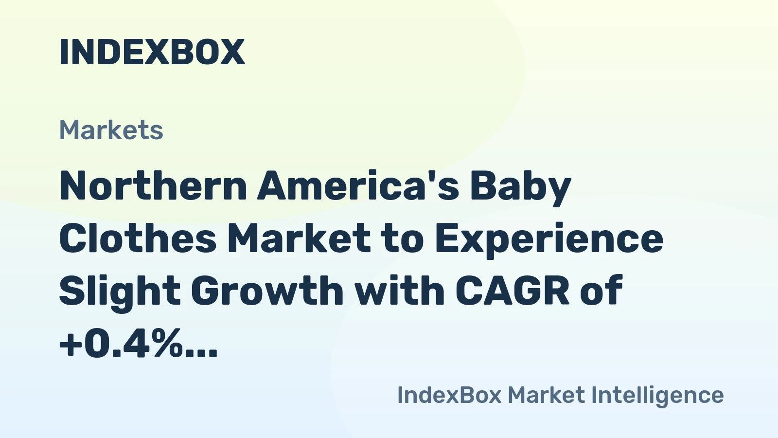 Northern America's Baby Clothes Market to Experience Slight Growth with CAGR of +0.4%