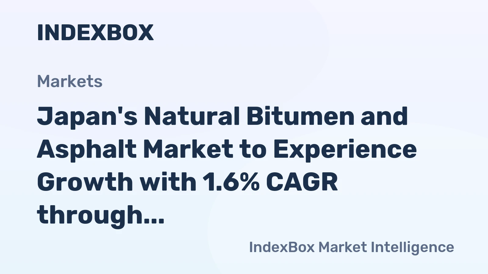 Japan's Natural Bitumen and Asphalt Market to Experience Growth with 1.6% CAGR through 2035