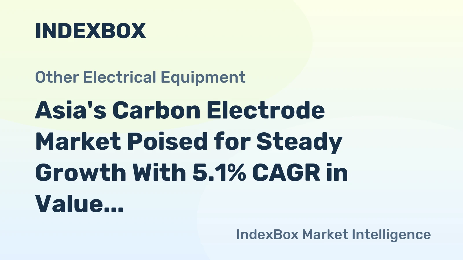 Asia's Carbon Electrode Market Poised for Steady Growth With 5.1% CAGR in Value Through 2035