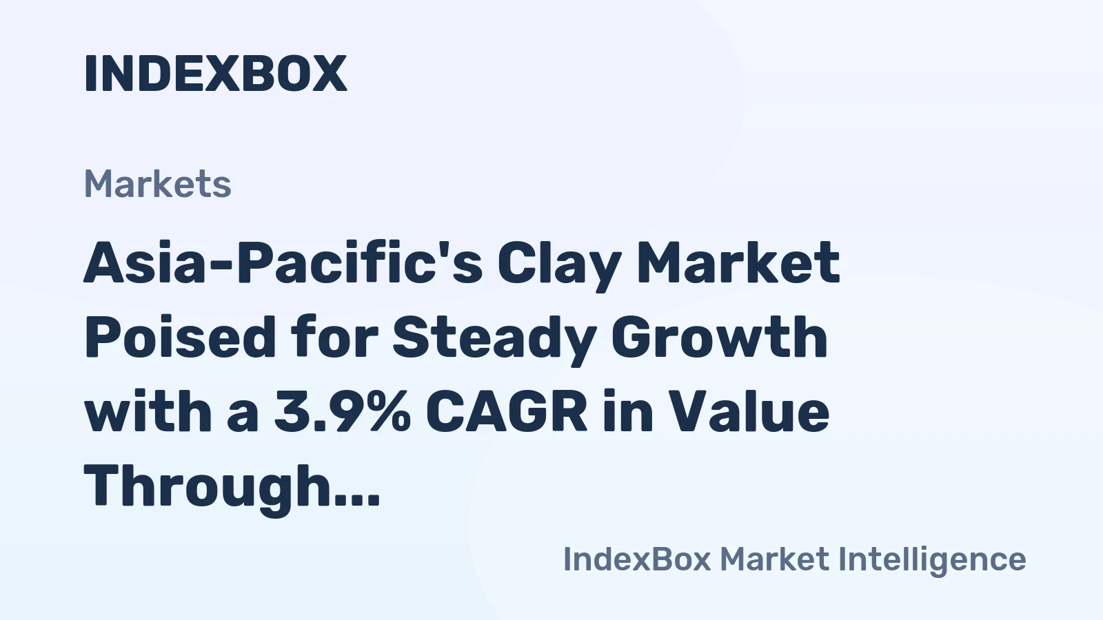 Asia-Pacific's Clay Market Poised for Steady Growth with a 3.9% CAGR in Value Through 2035