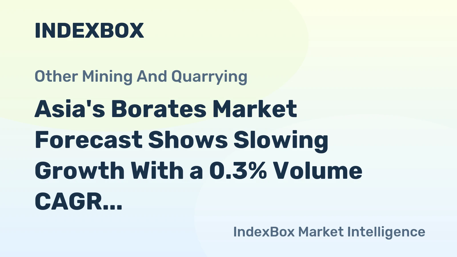 Asia's Borates Market Forecast Shows Slowing Growth With a 0.3% Volume CAGR Through 2035