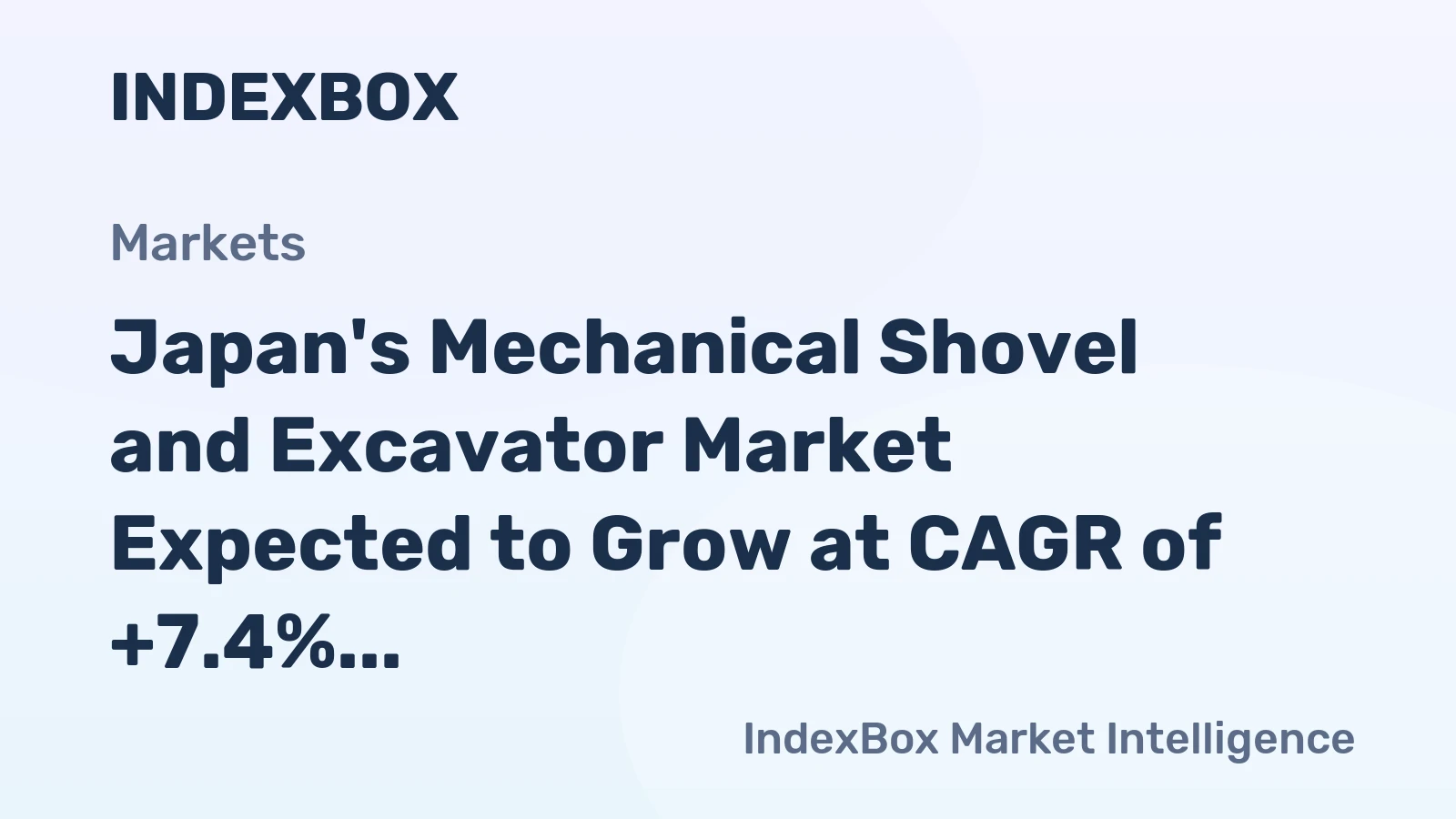 Japan's Mechanical Shovel and Excavator Market Expected to Grow at CAGR of +7.4% Over Next Decade