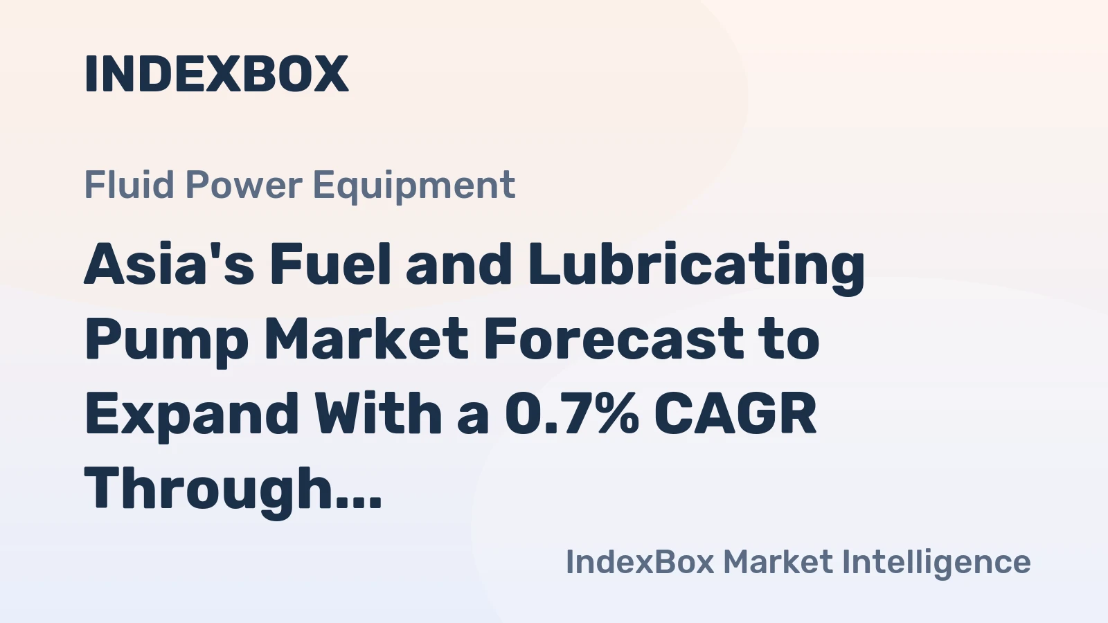 Asia's Fuel and Lubricating Pump Market Forecast to Expand With a 0.7% CAGR Through 2035
