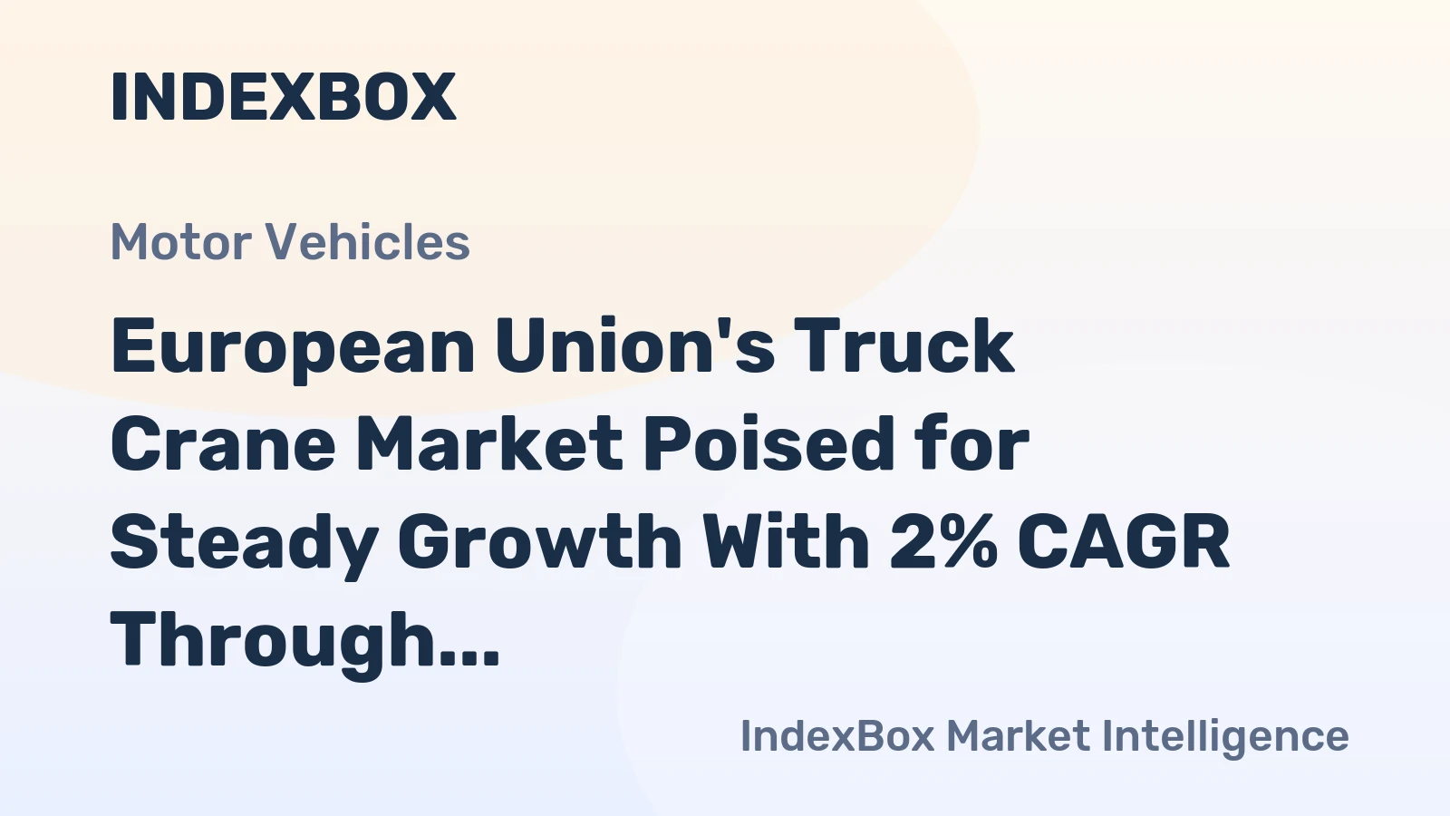 European Union's Truck Crane Market Poised for Steady Growth With 2% CAGR Through 2035